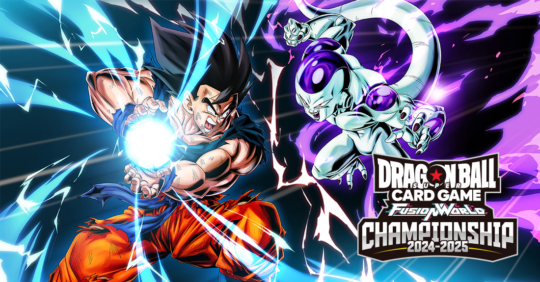 Championship 2024-2025 | Dragon Ball Super Card Game Fusion World ...